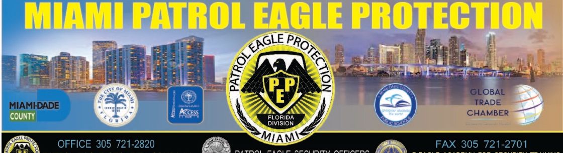 Miami Patrol Eagle Protection, LLC. - Miami, FL - Alignable