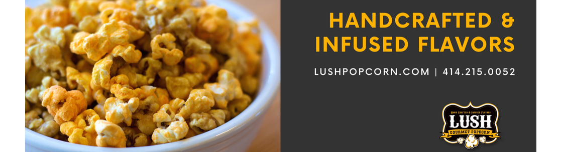 Lush Popcorn - Milwaukee, WI - Alignable