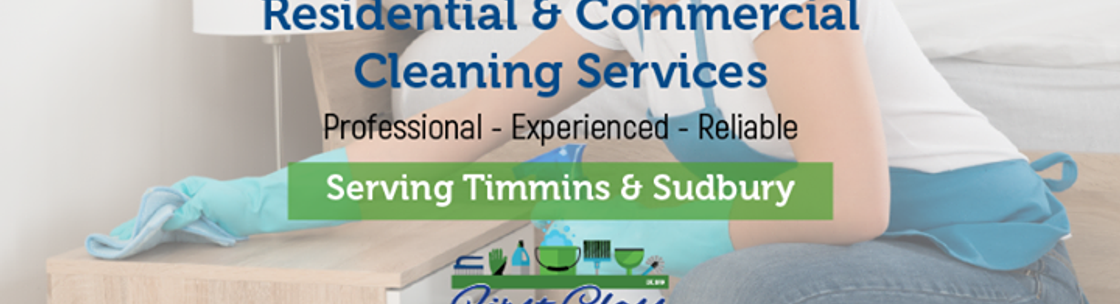 First Class Cleaning Services - Timmins, ON - Alignable