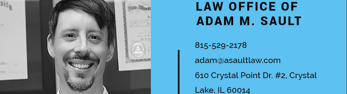 Law Office of Adam M. Sault - Crystal Lake, IL - Alignable