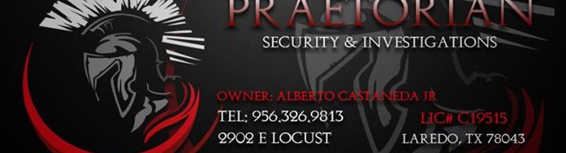 Praetorian Security and Investigations - Laredo, TX - Alignable