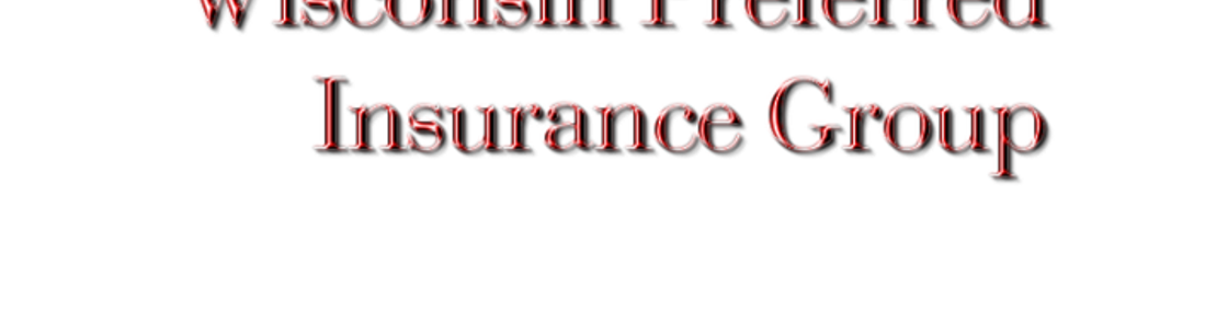 Wisconsin Preferred Insurance Group LLC - New Berlin - Alignable