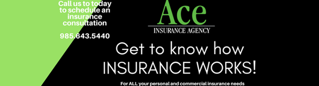 Ace Insurance Agency - Slidell, LA - Alignable