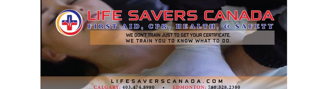 Life Savers Canada - First Aid Training - Calgary, AB - Alignable