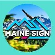 The Maine Sign, LLC - Greeley, CO - Alignable
