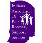 Indiana Association of Peer Recovery Support Services (IAPRSS) - Alignable