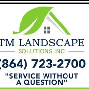 TM Landscape Solutions - Seneca, SC - Alignable