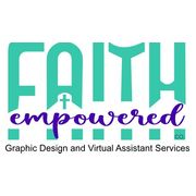 Faith Empowered Graphic Design and Virtual Assistant - Alignable