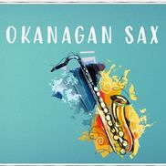 March 2024 Monthly Gig Line-up by Okanagan Sax in Kelowna, BC - Alignable