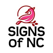 Signs of NC (formerly What's Your Sign) - Raleigh, NC - Alignable