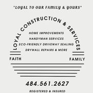 Loyal Construction Services LLC - Gilbertsville, PA - Alignable