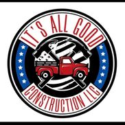 It’s All Good Construction LLC - Elk River, MN - Alignable