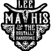 Lee Mathis & the Brutally Handsome - Longview, TX - Alignable