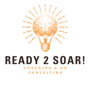 Ready 2 Soar! Coaching & OD Consulting Services - Alignable