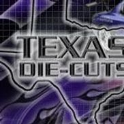 Texas Die-Cuts - Spring, TX - Alignable