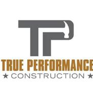 True Performance Construction - Phoenix, AZ - Alignable