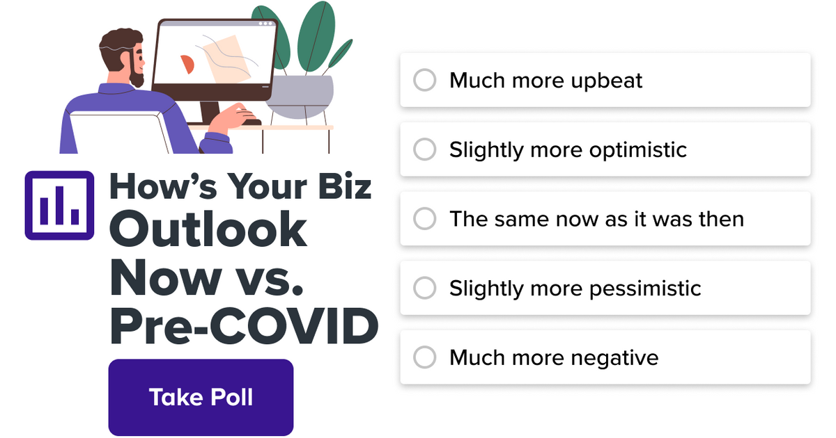 [POLL] -- Calling All Members With A Business That Started Before COVID ...