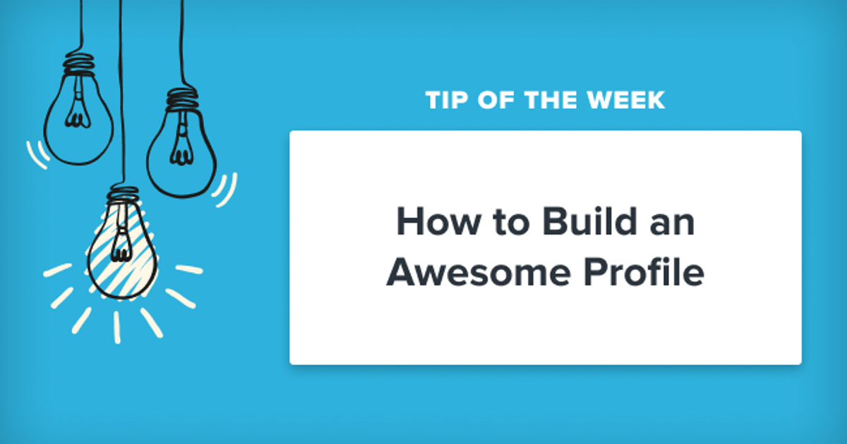 How to Build an Outstanding Profile - Alignable