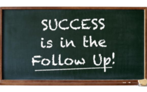 Success Is In The Follow Up