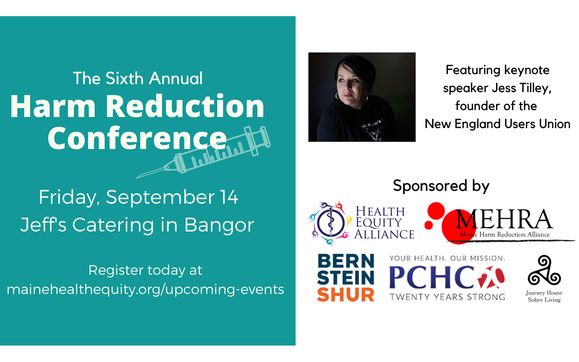6th Annual Maine Harm Reduction Conference by Health Equity Alliance in ...