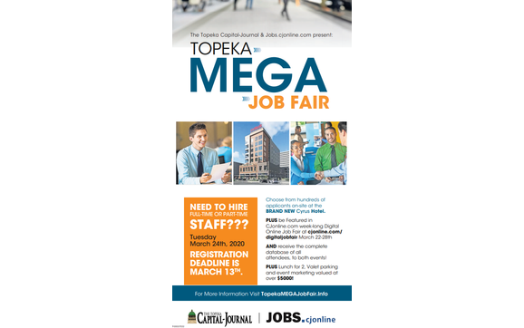 Topeka MEGA Job Fair by JOBS.CJonline & Topeka Capital-Journal in ...
