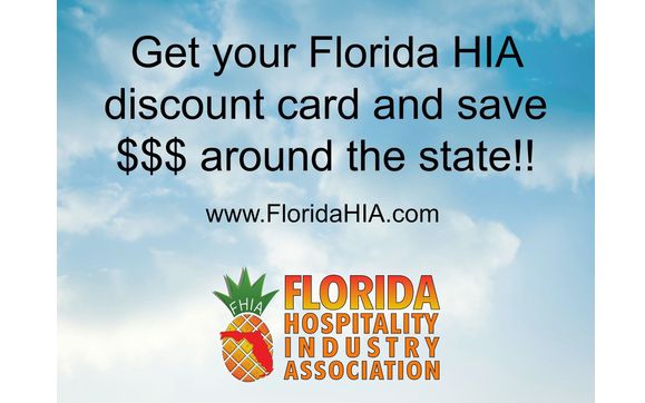 FHIA new membership special. by Florida HIA (Hospitality Industry ...