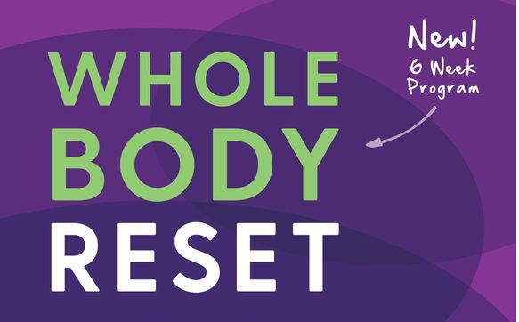 Whole Body Reset @ Natural Paths to Wellness by Natural Paths To ...