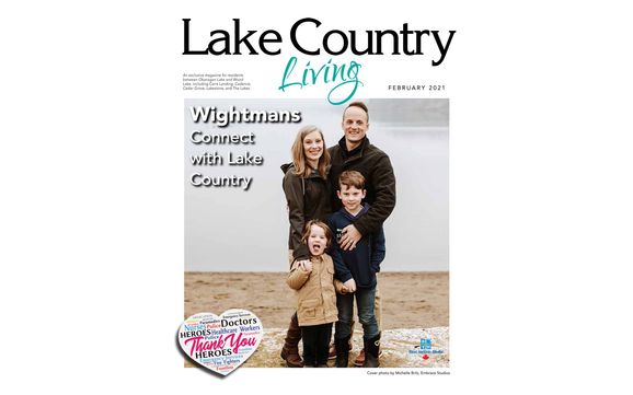 Lake Country Living Magazine February 2021 by Kirk Myltoft in Kelowna ...
