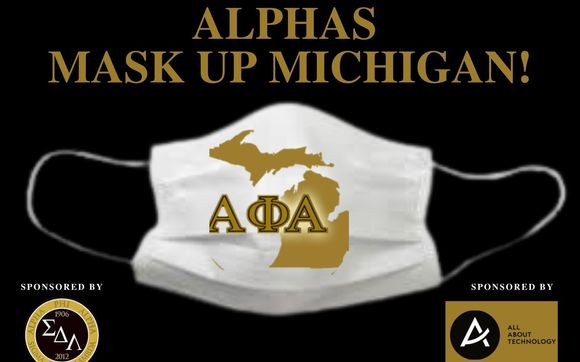 Alphas Mask Up Michigan by All About Technology in Detroit, MI - Alignable