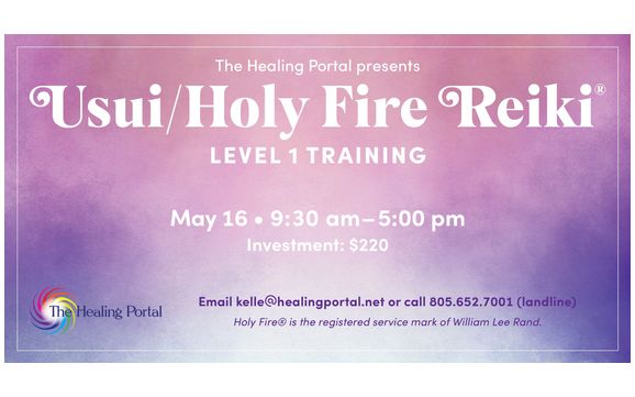 Usui/Holy Fire Reiki, Level 1 by The Healing Portal in Ventura, CA ...