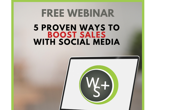Free Webinar 5 Proven Ways To Boost Sales With Social Media By Web