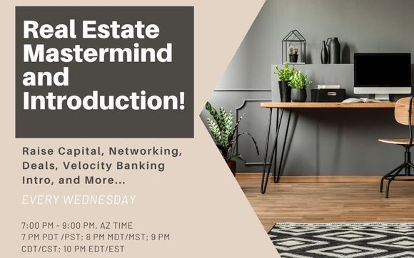 Wednesday Real Estate Mastermind & Introduction by Community of ...