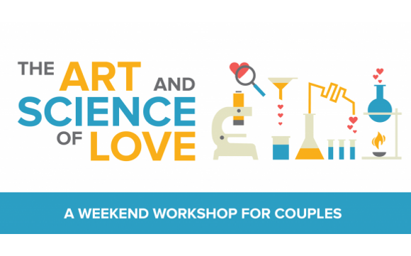 The Art and Science of Love: A Weekend Workshop for Couples by Happy ...