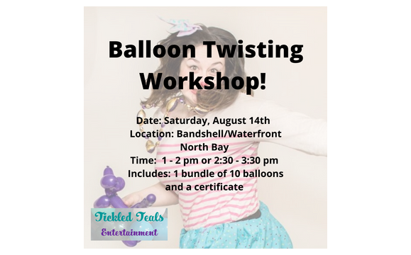 Balloon Twisting Workshop by Tickled Teals Entertainment in North Bay, ON - Alignable