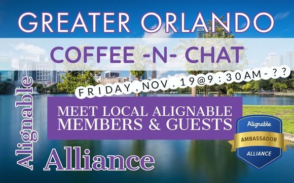 Coffee -n- Chat In-Person Networking Event by The Alpha Group International in Orlando, FL ...