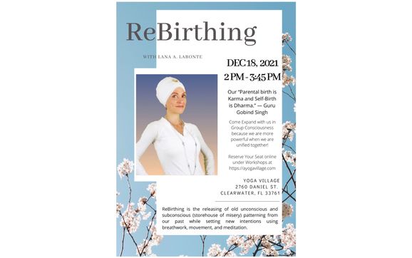 A ReBirthing Yoga Healing Workshop by Lana A. LaBonte in Clearwater, FL ...