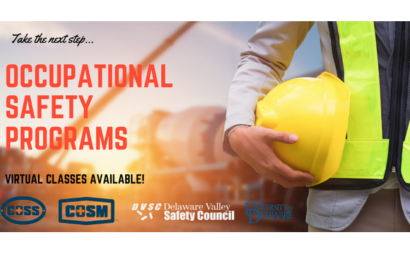 VIRTUAL Certificate for Occupational Safety Managers (COSM) by Delaware ...