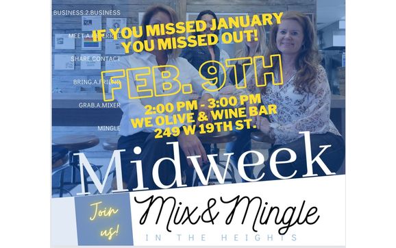 Midweek Mix & Mingle Heights by Michelle N. Briggs, Realtor® Powered by ...
