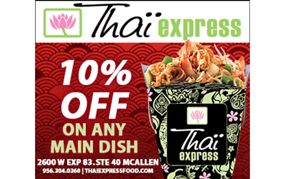 THAI EXPRESS 10% off coupon on any Main Dish! by The Monitor/RGV Media ...