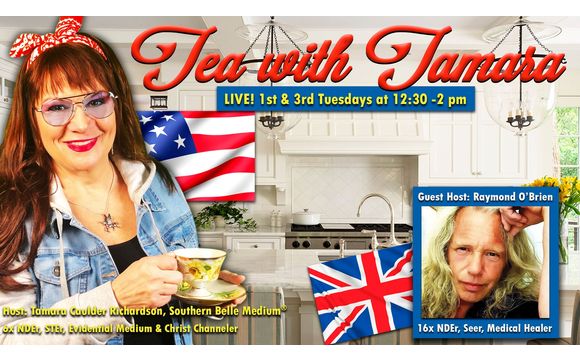 Tea with Tamara, 2 Multiple near-Death Experiencers speak about death ...