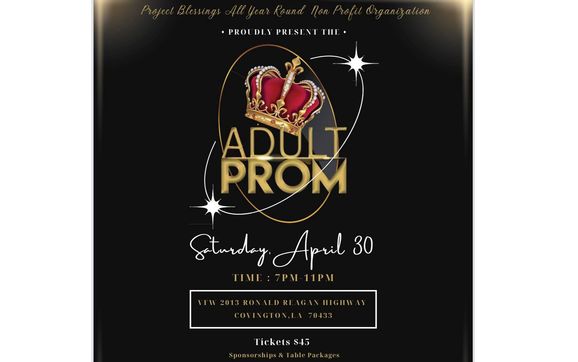 Adult Prom FUNdraiser by Project Blessings All Year Round Organization ...