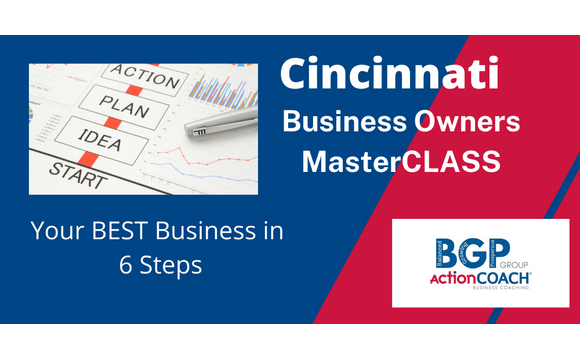Cincinnati Business Owners MasterCLASS by ActionCOACH in Cincinnati, OH ...