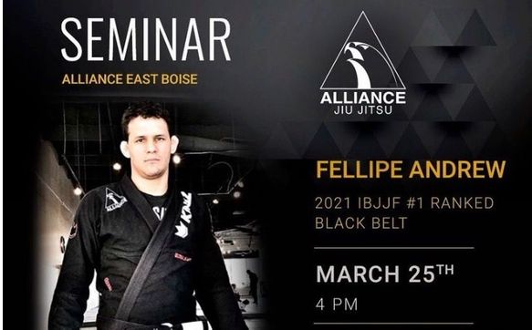 Felipe Andrew Seminar by Alliance Jiu Jitsu Boise in Boise, ID - Alignable