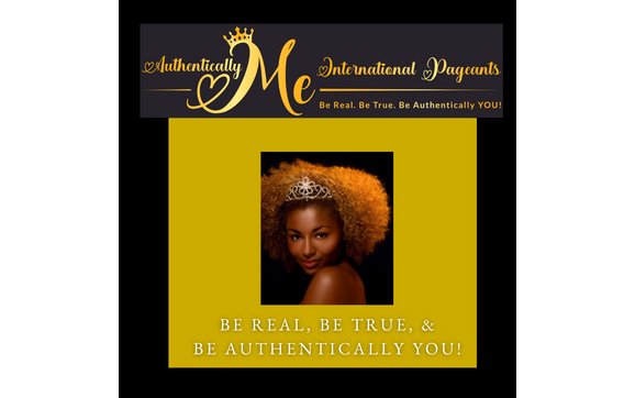 Authentically Me International Pageants by Authentically Me ...