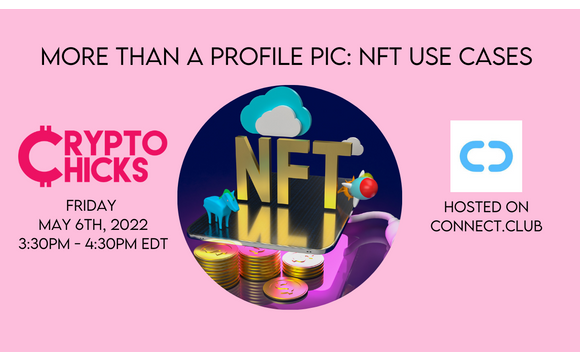 More than a profile pic: NFT Use cases by CryptoChicks in Toronto, ON ...