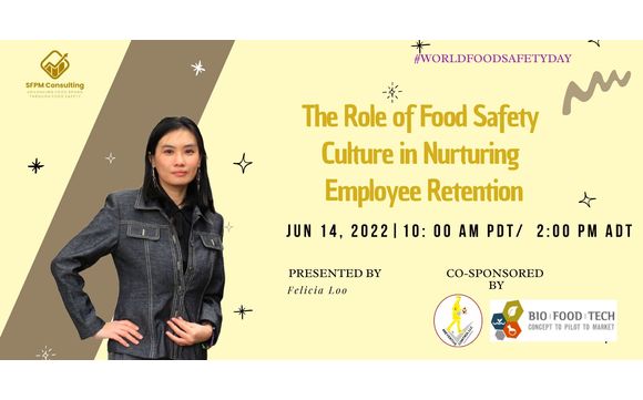 The Role of Food Safety Culture for employee retention by SFPM Consulting (Food Safety ...