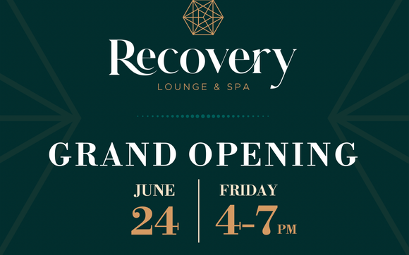 Grand Opening Celebration by Recovery Lounge and Spa in Denver, CO ...