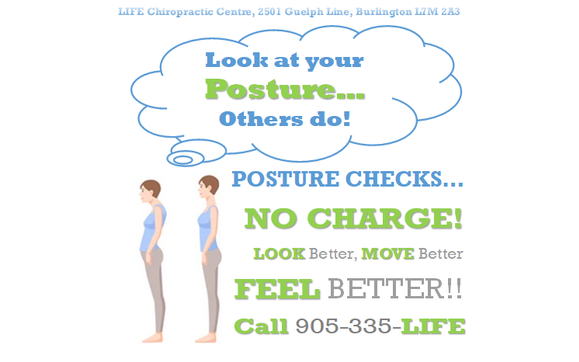 Posture Checks - NO CHARGE! Call 905-335-5433 by Life Chiropractic ...