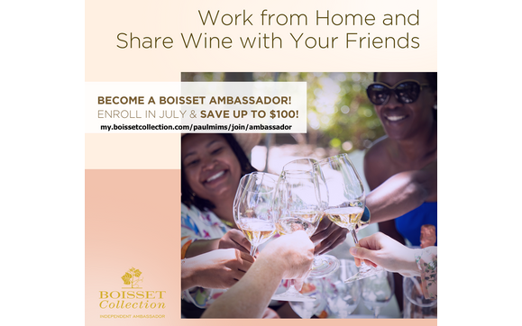Become an Ambassador! by Boisset Collection - Paul Mims in Bee Cave, TX ...