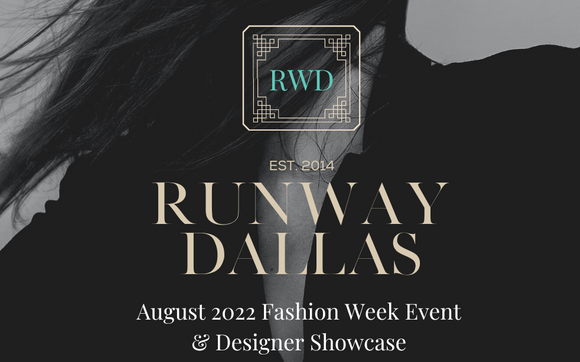 Runway Dallas Fashion Designers Showcase by Runway Dallas in Dallas, TX ...